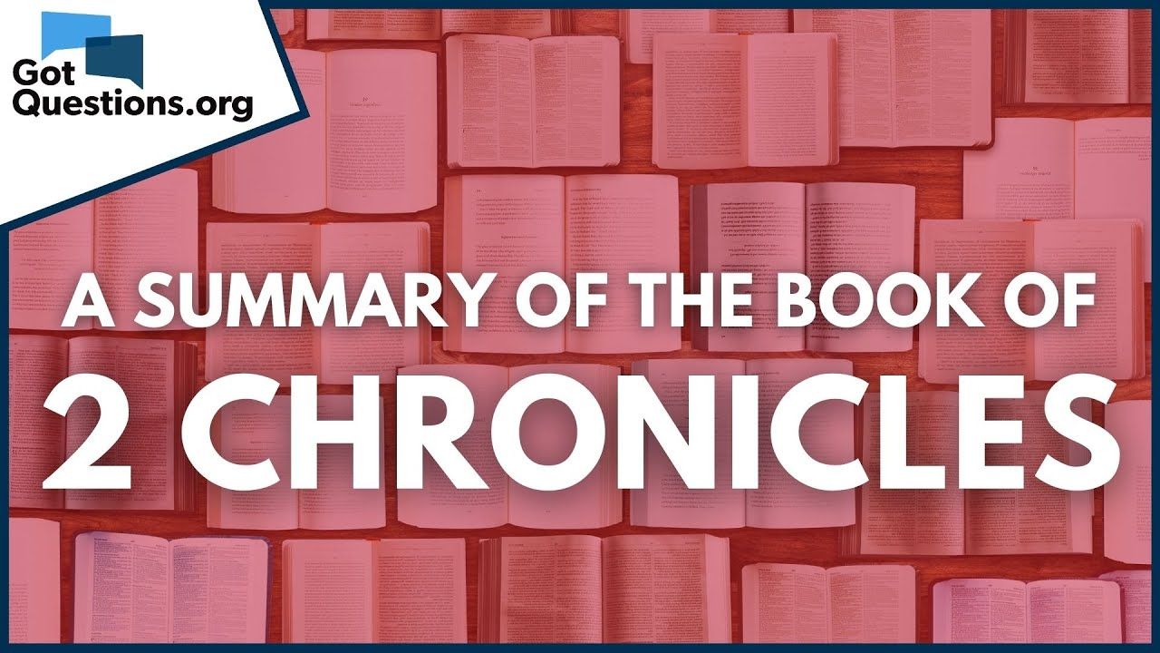 A Summary of the Book of 2 Chronicles | GotQuestions.org, | Let's Church
