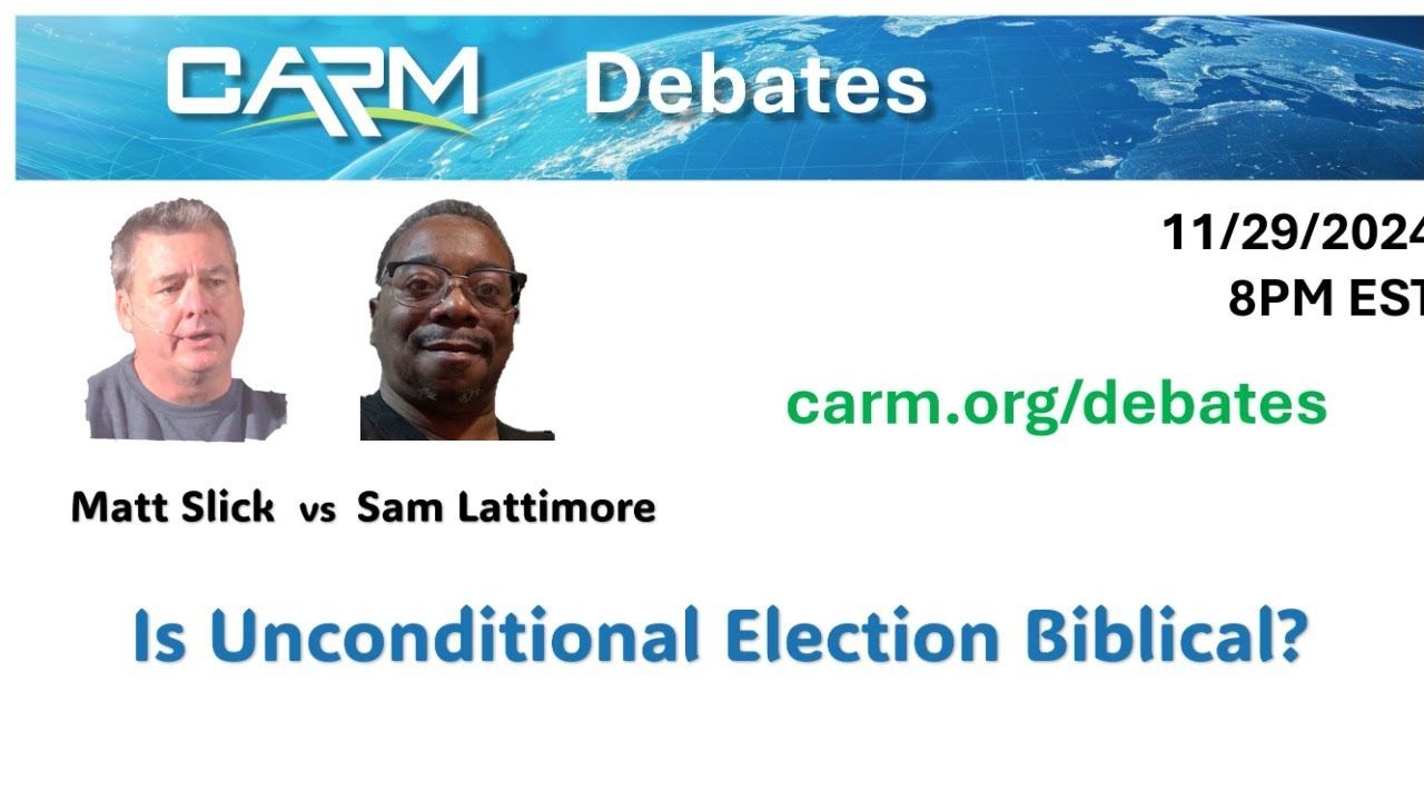 Debate: Matt Slick vs Sam Lattimore, | Let's Church